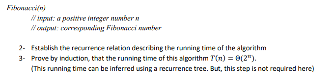 Solved Fibonacci(n)// ﻿input: a positive integer number n// | Chegg.com