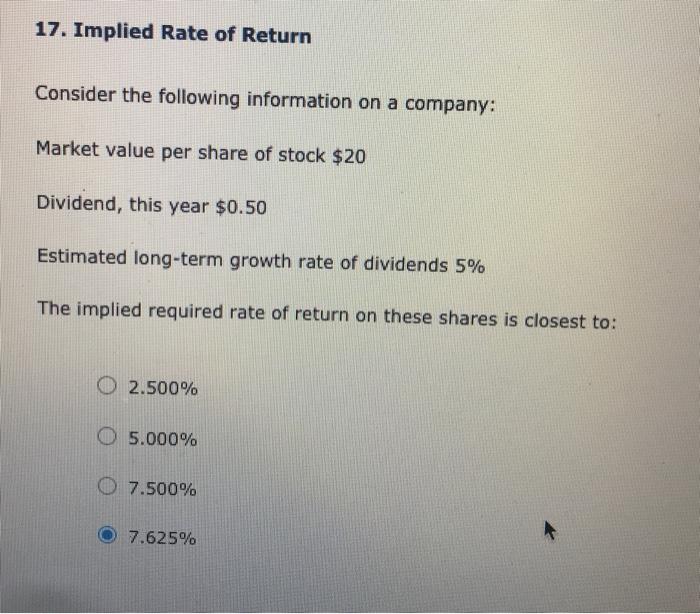 Solved 17. Implied Rate of Return Consider the following | Chegg.com