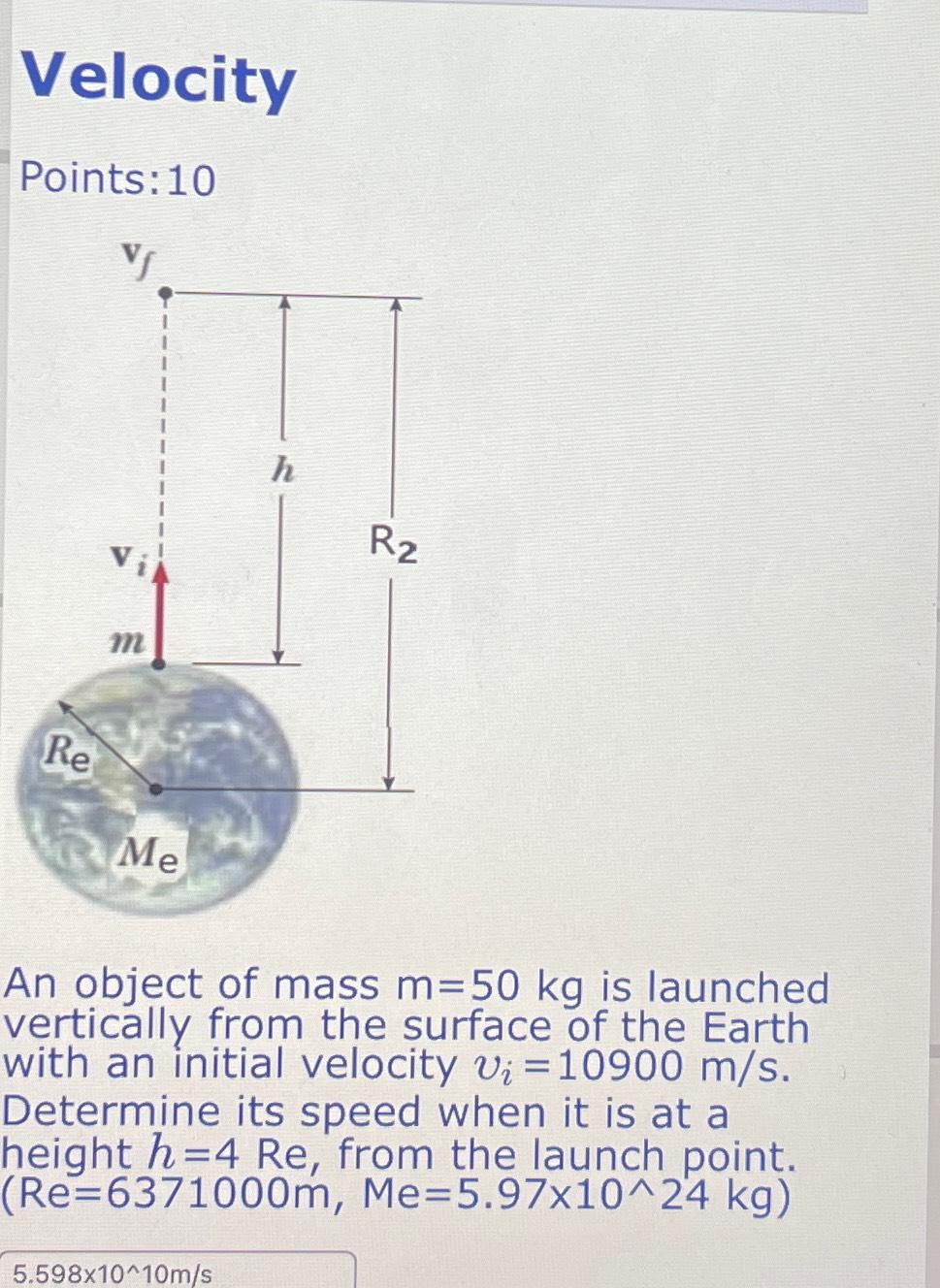 Solved VelocityPoints: 10An object of mass m=50kg ﻿is | Chegg.com