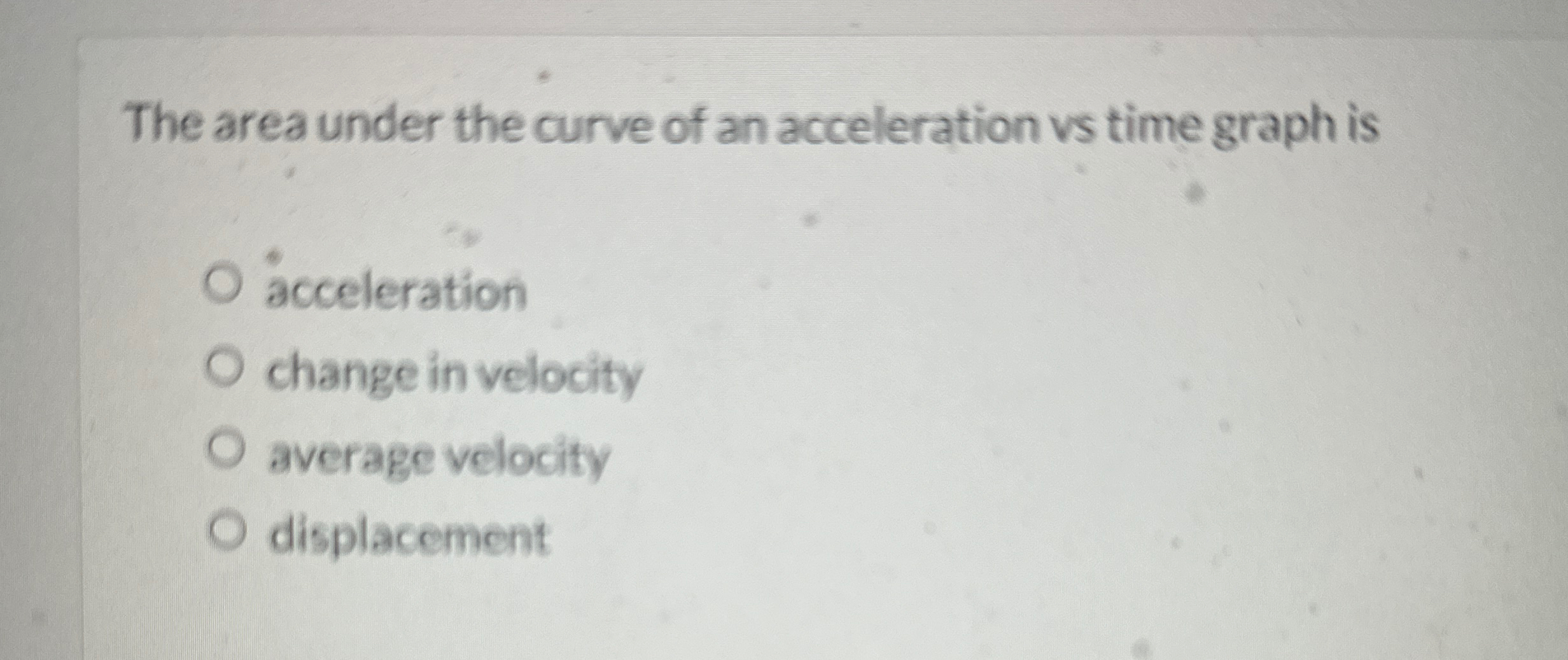 Solved The area under the curve of an acceleration vs time | Chegg.com