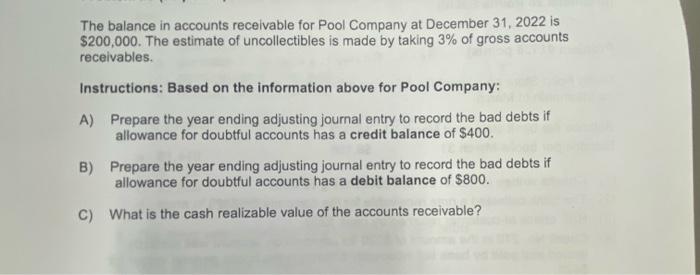 Solved The balance in accounts receivable for Pool Company | Chegg.com