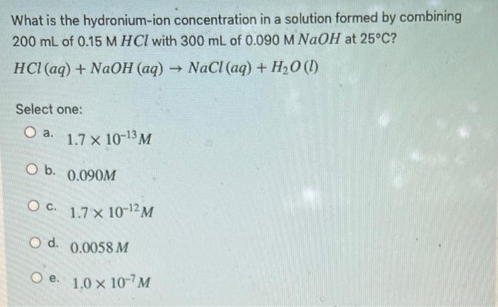 Solved What is the hydronium-ion concentration in a solution | Chegg.com