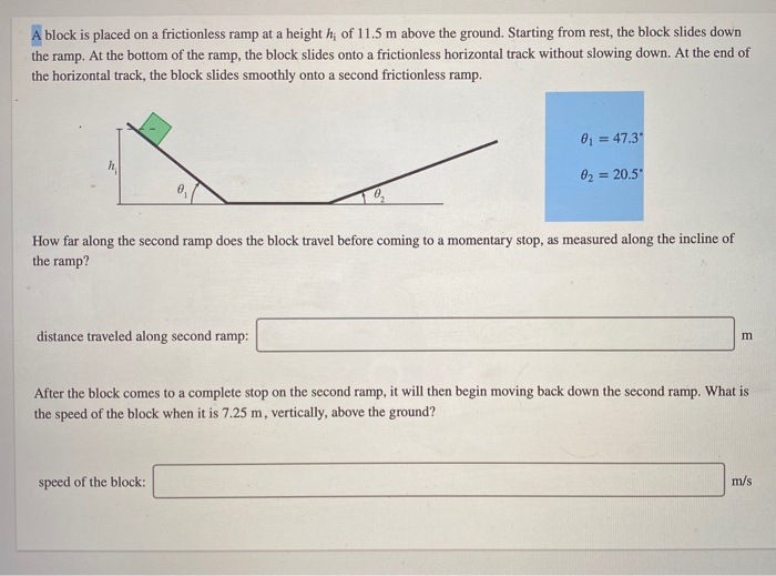 Solved A block is placed on a frictionless ramp at a height | Chegg.com