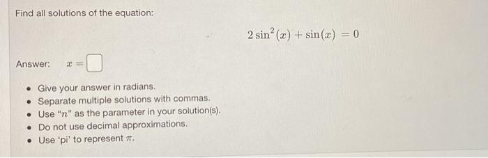 Solved Find all solutions of the equation: 2 sin(x) - 1 = 0 | Chegg.com