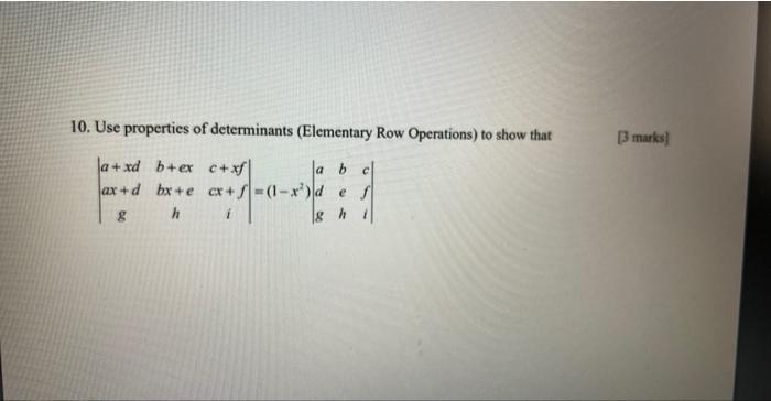 Solved 10. Use properties of determinants (Elementary Row | Chegg.com