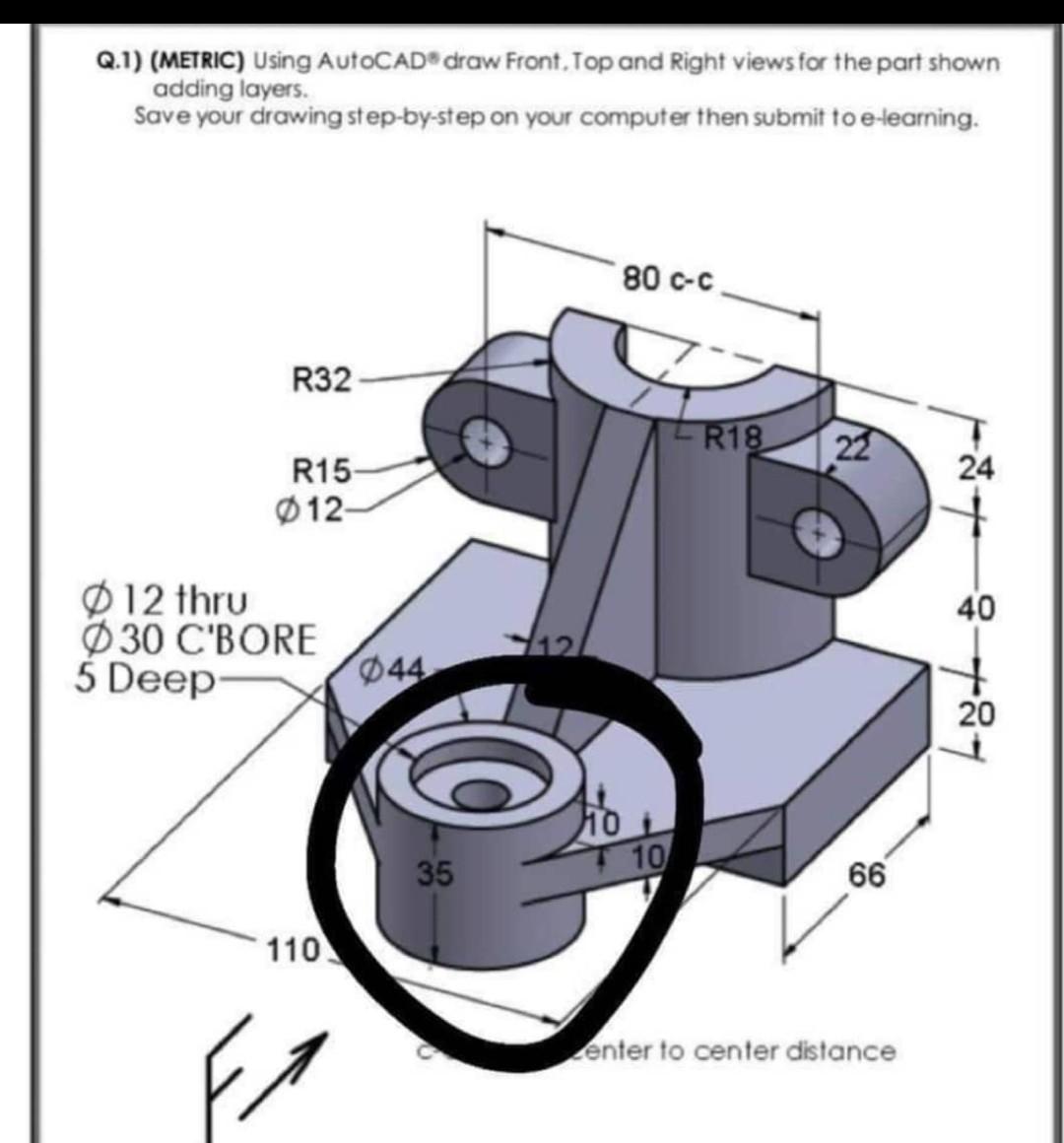 Solved Q.1) (METRIC) Using AutoCAD® draw Front, Top and | Chegg.com
