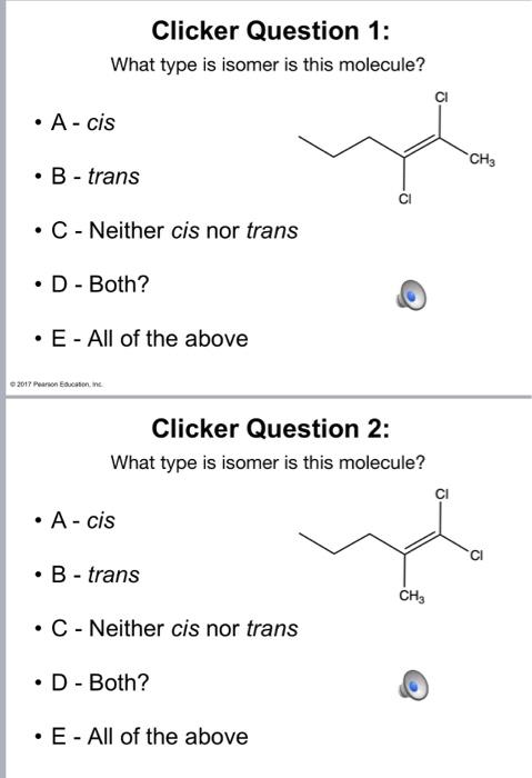 Solved Clicker Question 1: What type is isomer is this | Chegg.com