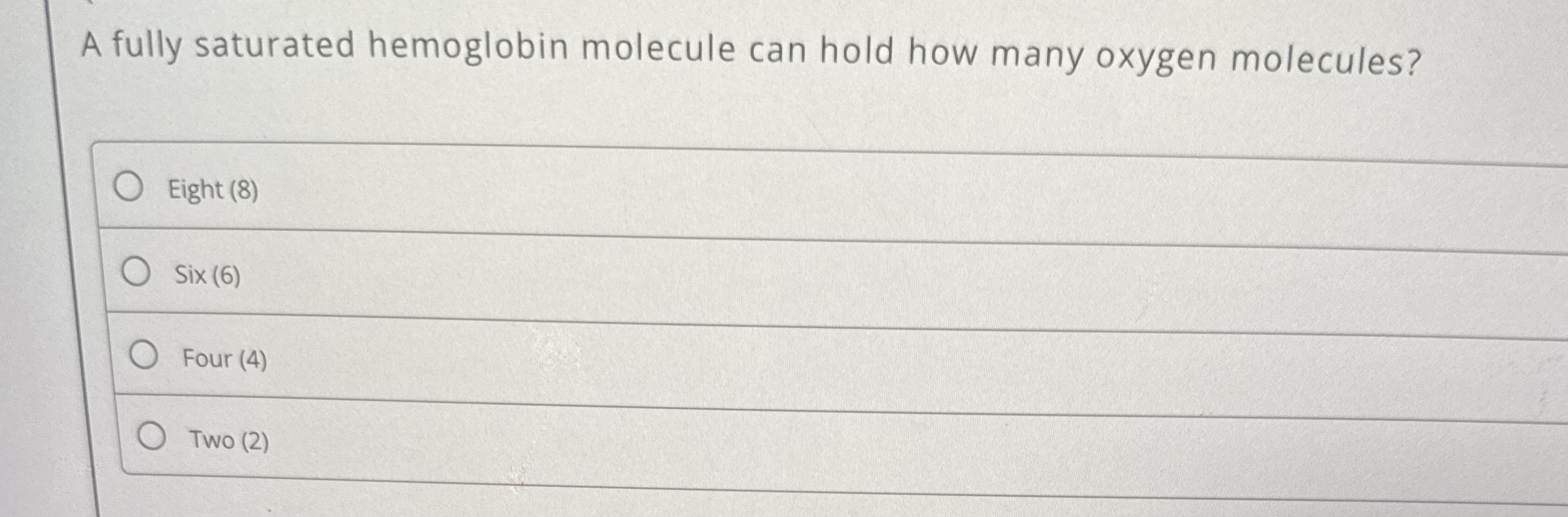Solved A fully saturated hemoglobin molecule can hold how | Chegg.com