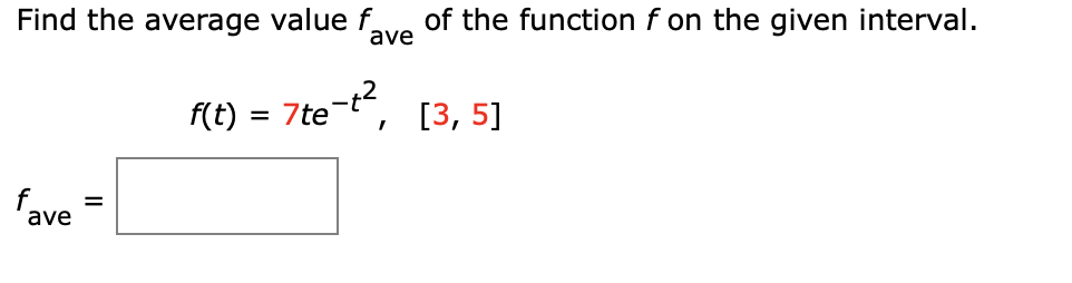 Solved Find the average value fave ﻿of the function f ﻿on | Chegg.com