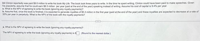 Solved Bal Cinton reportedy was paid $90 million to write | Chegg.com