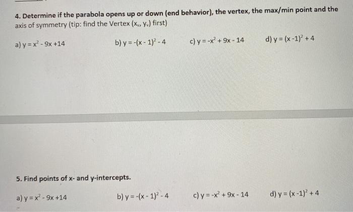 Solved 4. Determine if the parabola opens up or down (end | Chegg.com