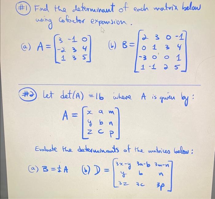 Solved (1) Find the determinant of each matrix below using | Chegg.com