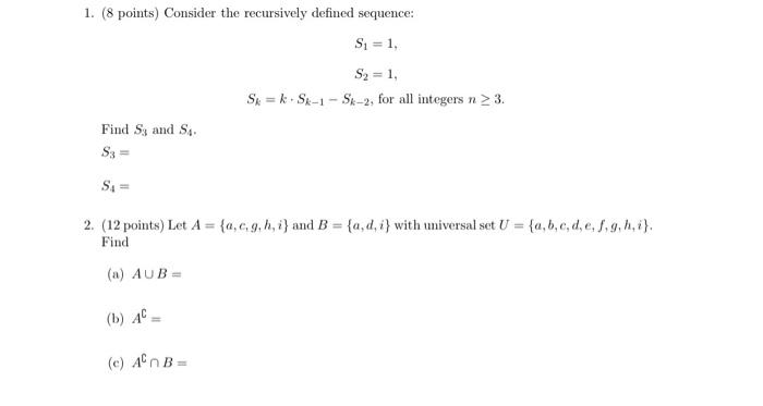 Solved 1. (8 points) Consider the recursively defined | Chegg.com