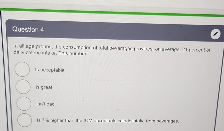 Solved Question 4In all age groups, the consumption of total | Chegg.com