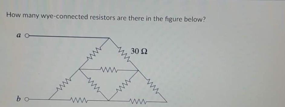 Solved How many wye-connected resistors are there in the | Chegg.com