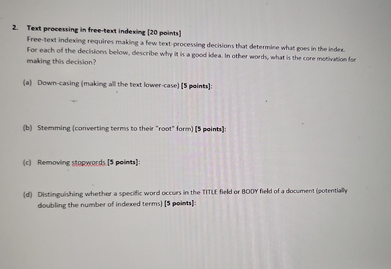 Solved 2. Text processing in free-text indexing [ 20 points] | Chegg.com