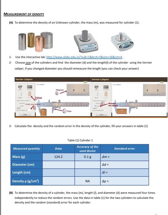 Solved MEASUREMENT OF DENSITY (A) To determine the density | Chegg.com