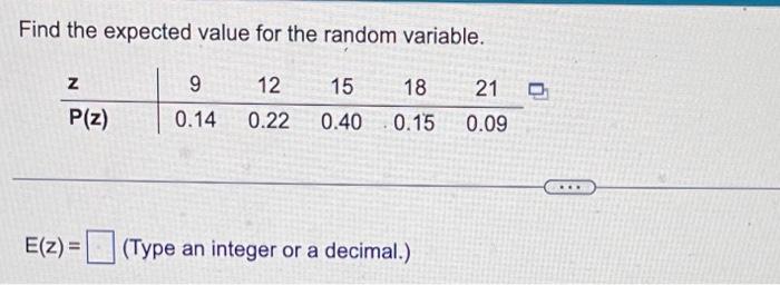 Solved Find the expected value for the random variable. | Chegg.com