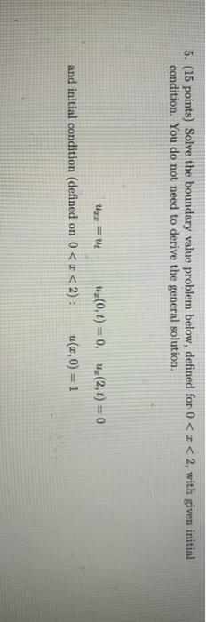 Solved 5. (15 points) Solve the boundary value problem | Chegg.com