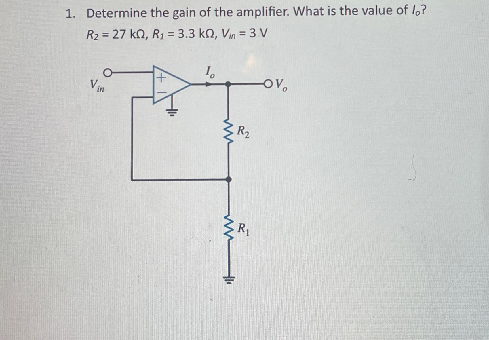 Solved Determine the gain of the amplifier. What is the | Chegg.com