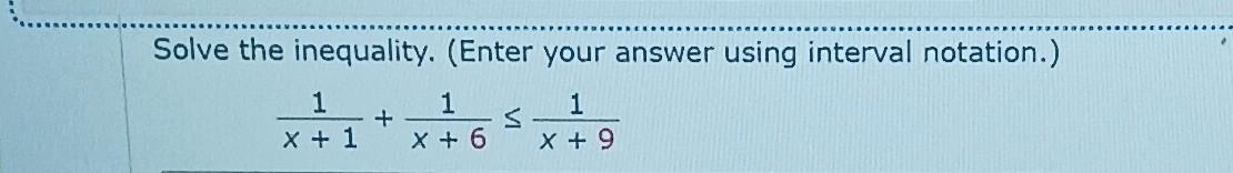 Solved Solve the inequality. (Enter your answer using | Chegg.com