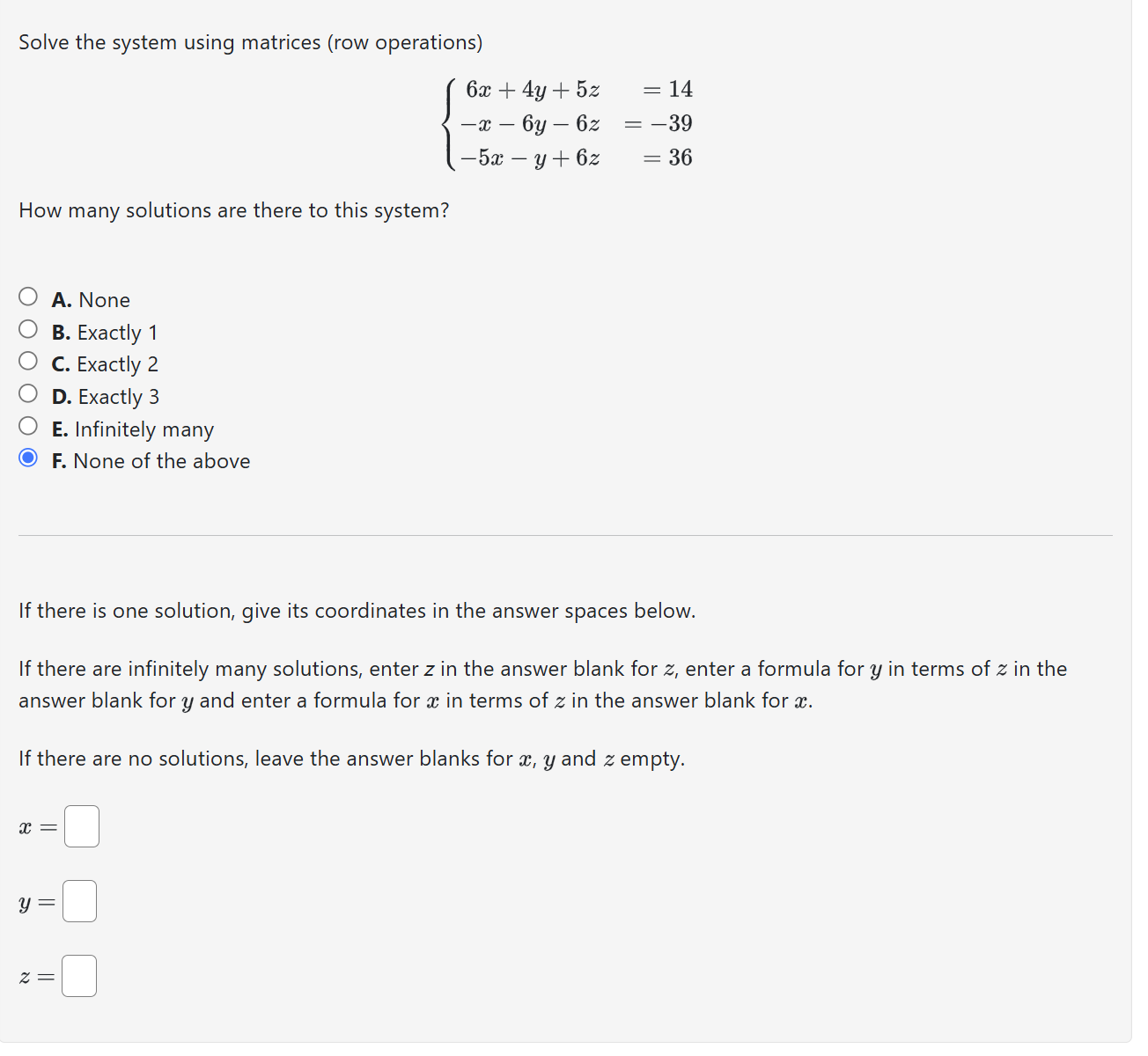 Solved Solve the system using matrices (row | Chegg.com