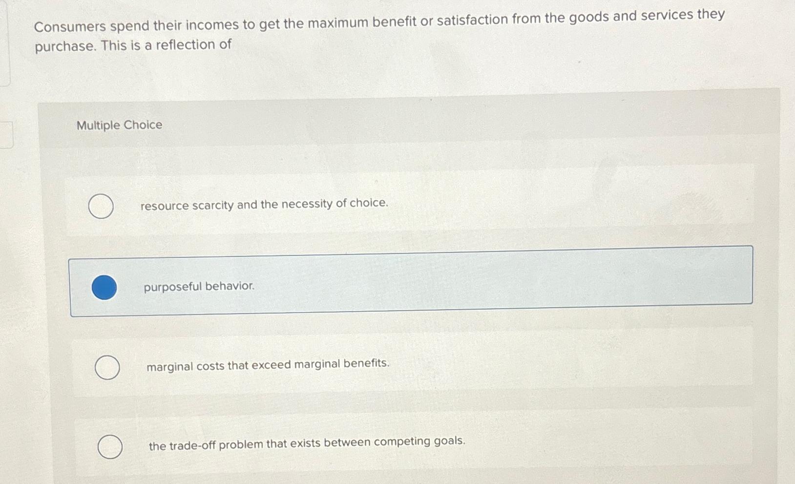 Solved Consumers spend their incomes to get the maximum | Chegg.com