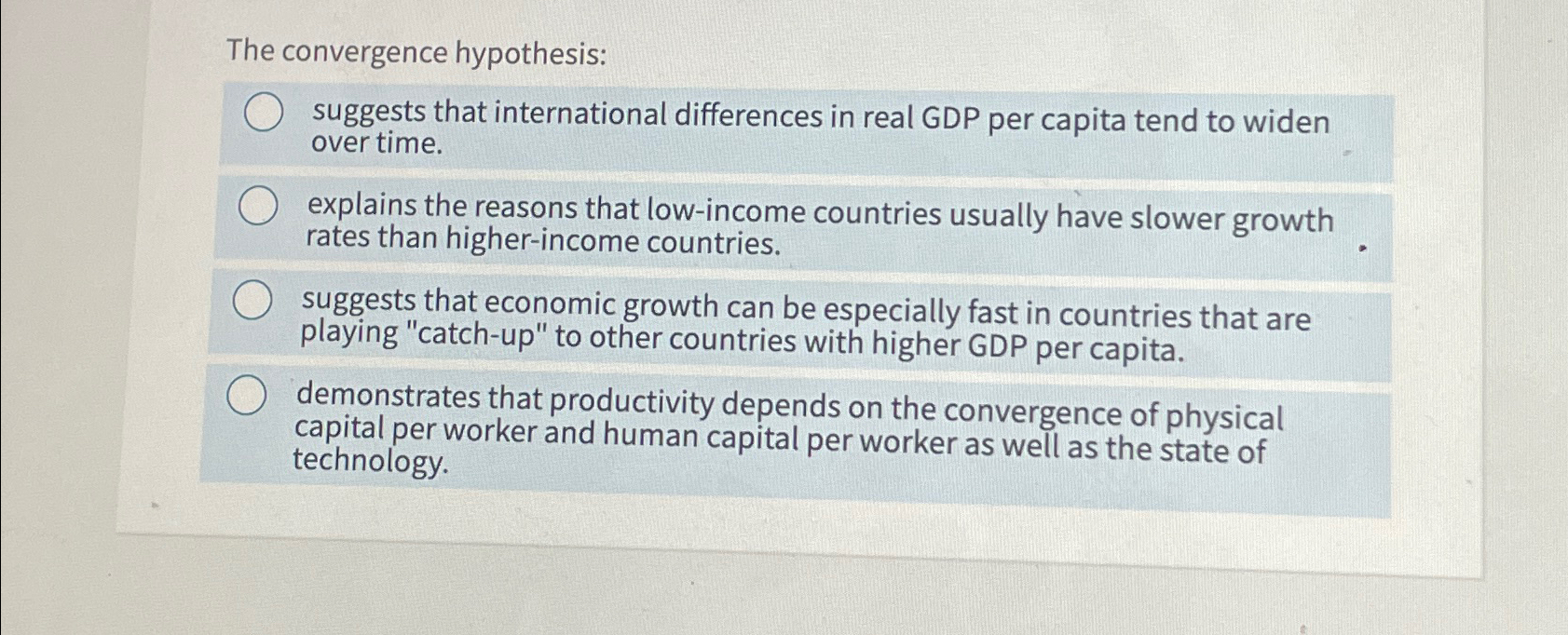 Solved The convergence hypothesis:suggests that | Chegg.com