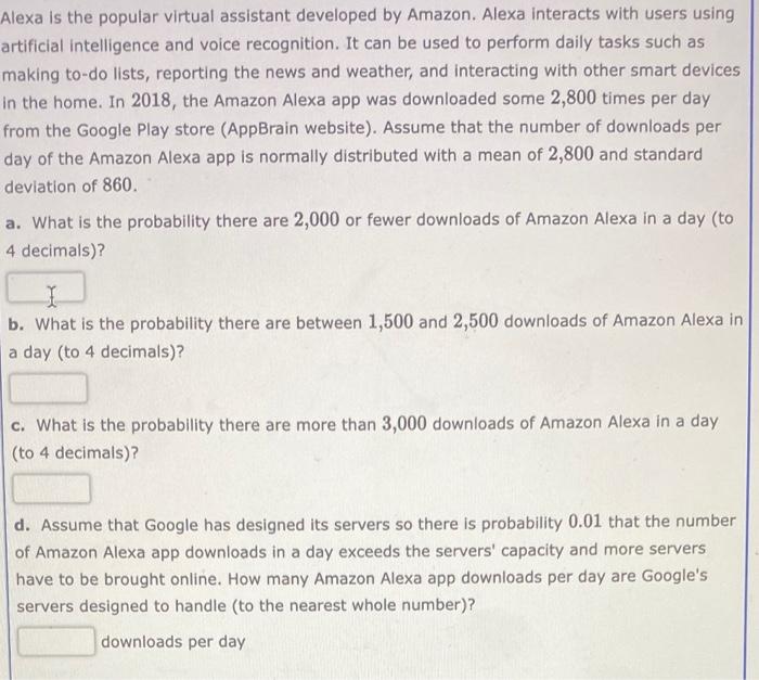 Solved Alexa is the popular virtual assistant developed by | Chegg.com