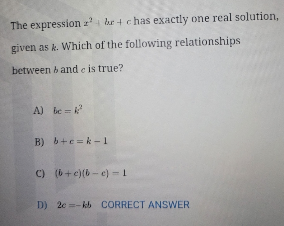 Solved The expression x2+bx+c ﻿has exactly one real | Chegg.com