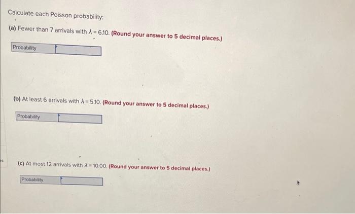 Solved Calculate each Poisson probability: (a) Fewer than 7 | Chegg.com