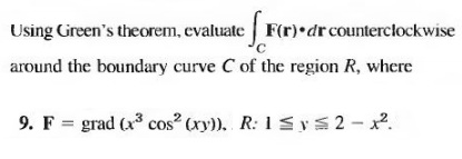 Solved Using Green's theorem, evaluate counterclockwise | Chegg.com