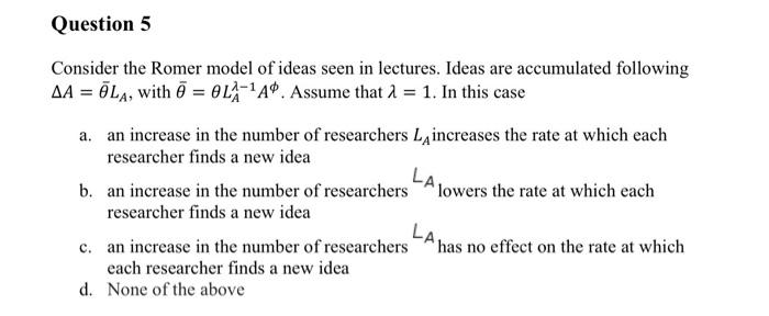 Solved Consider the Romer model of ideas seen in lectures. | Chegg.com