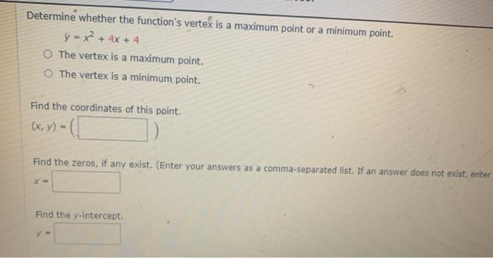 Solved Determine whether the function's vertex is a maximum | Chegg.com