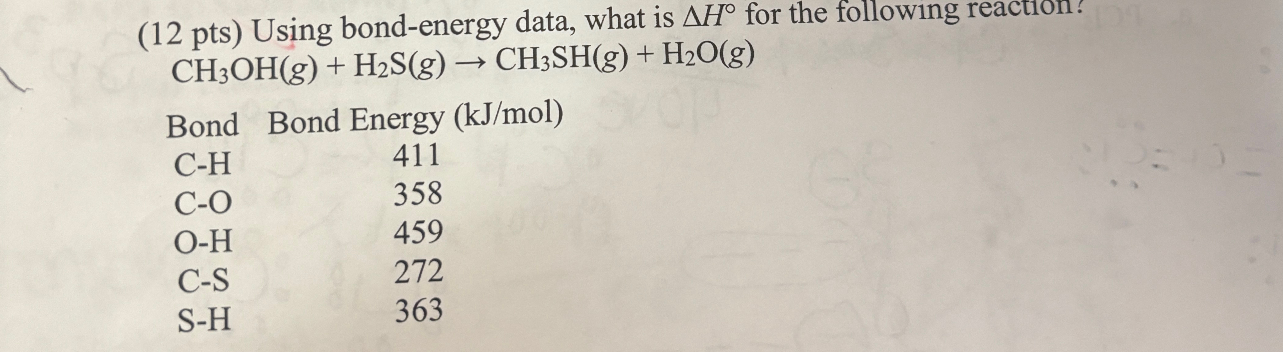 Solved (12 ﻿pts) ﻿Using bond-energy data, what is ΔH° ﻿for | Chegg.com