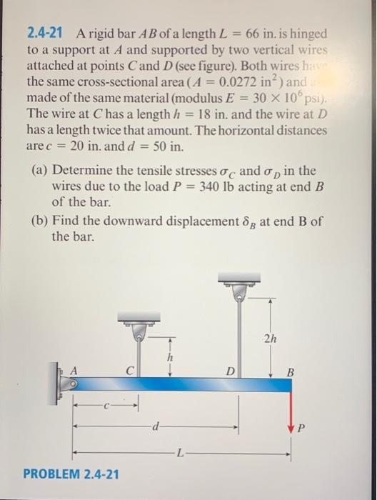 Solved 2.4-21 A rigid bar AB of a length L=66in. is hinged | Chegg.com