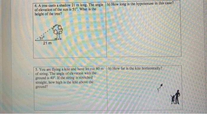 Solved 4. A tree casts a shadow 21 m long. The angle b) How | Chegg.com