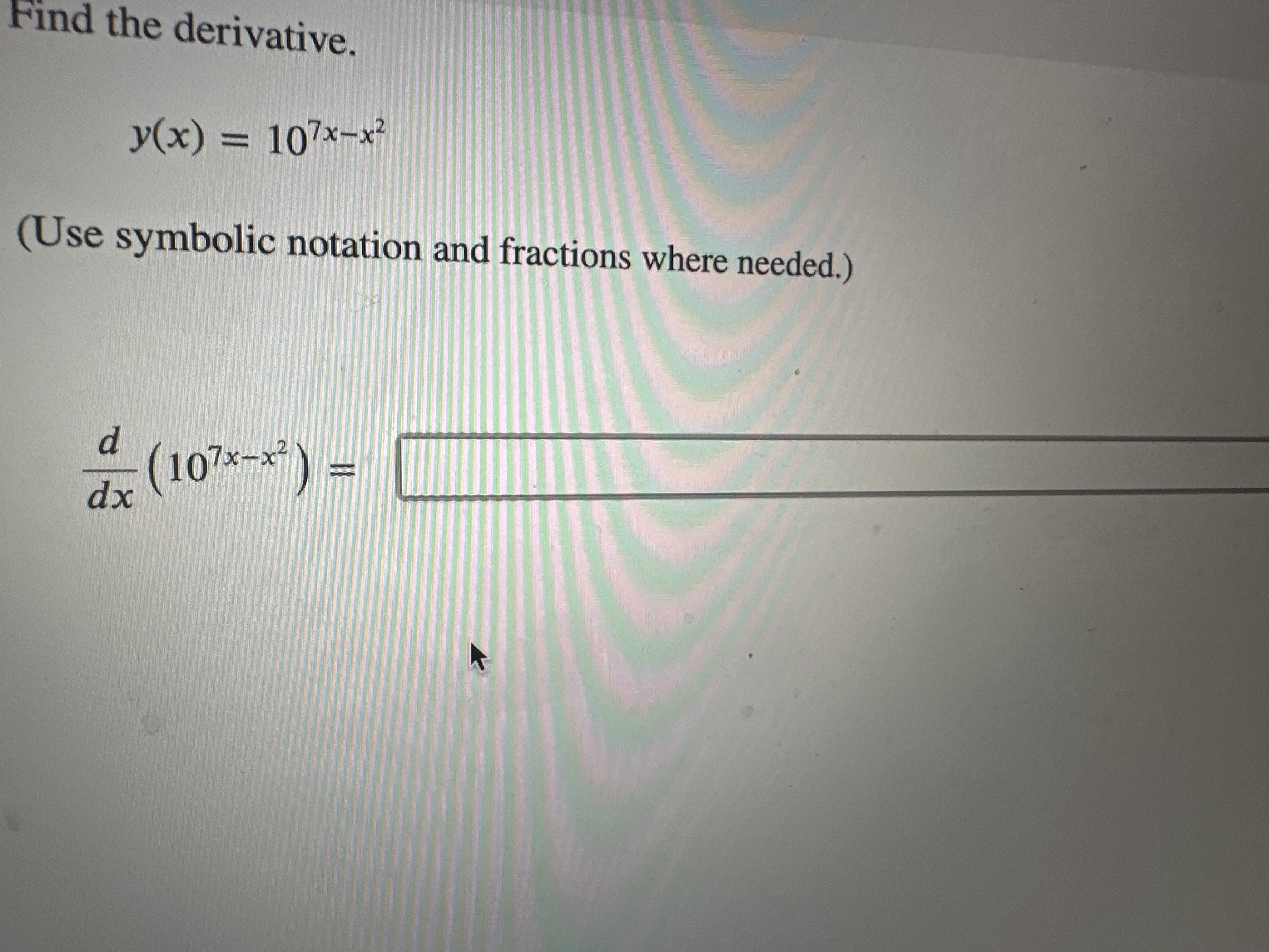 Solved Find the derivative.y(x)=107x-x2(Use symbolic | Chegg.com