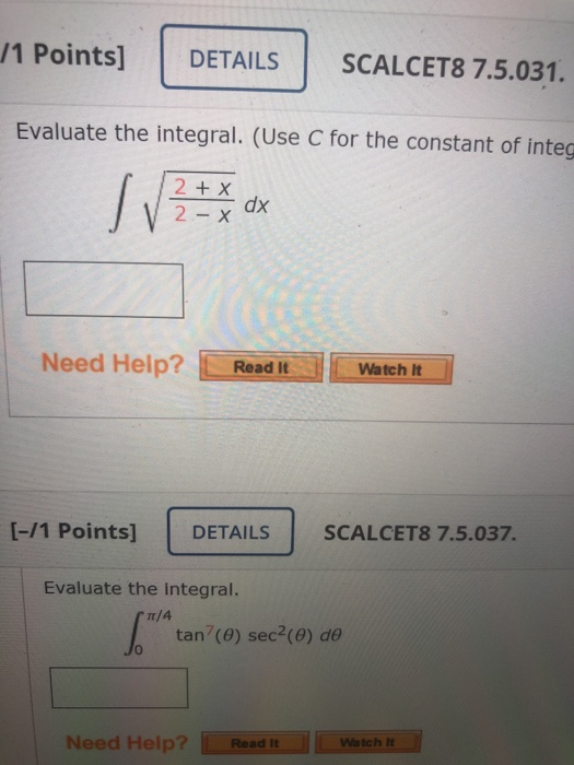 Solved /1 Points] DETAILS SCALCET8 7.5.031. Evaluate the | Chegg.com