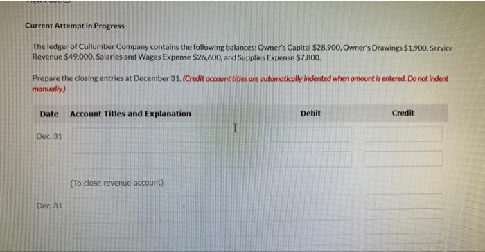 Solved Current Attempt in Progress The ledger of Cullumber | Chegg.com