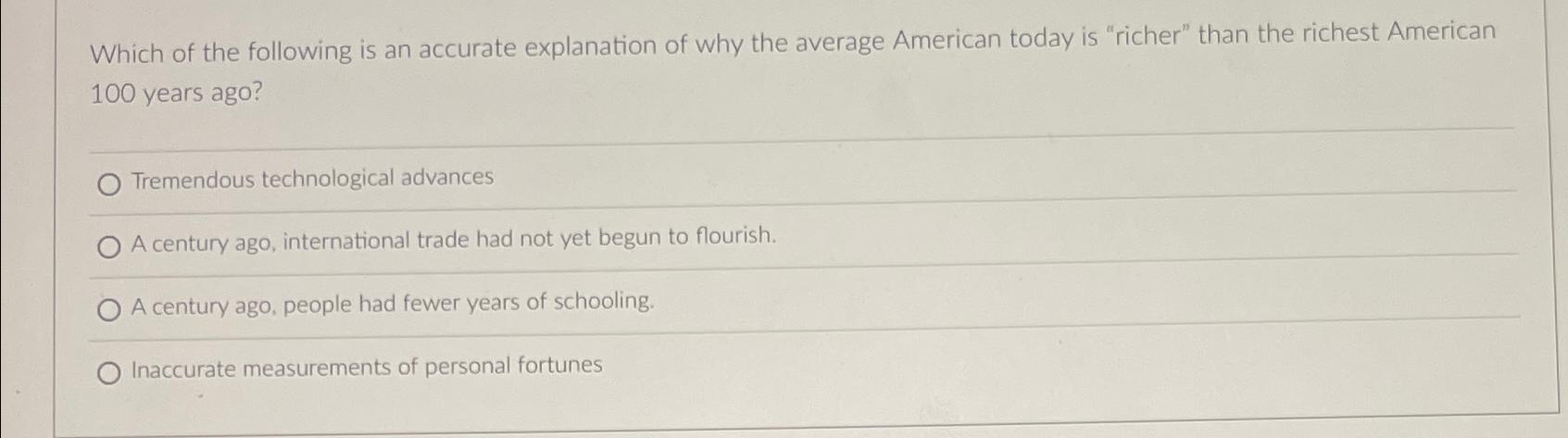 Solved Which of the following is an accurate explanation of | Chegg.com