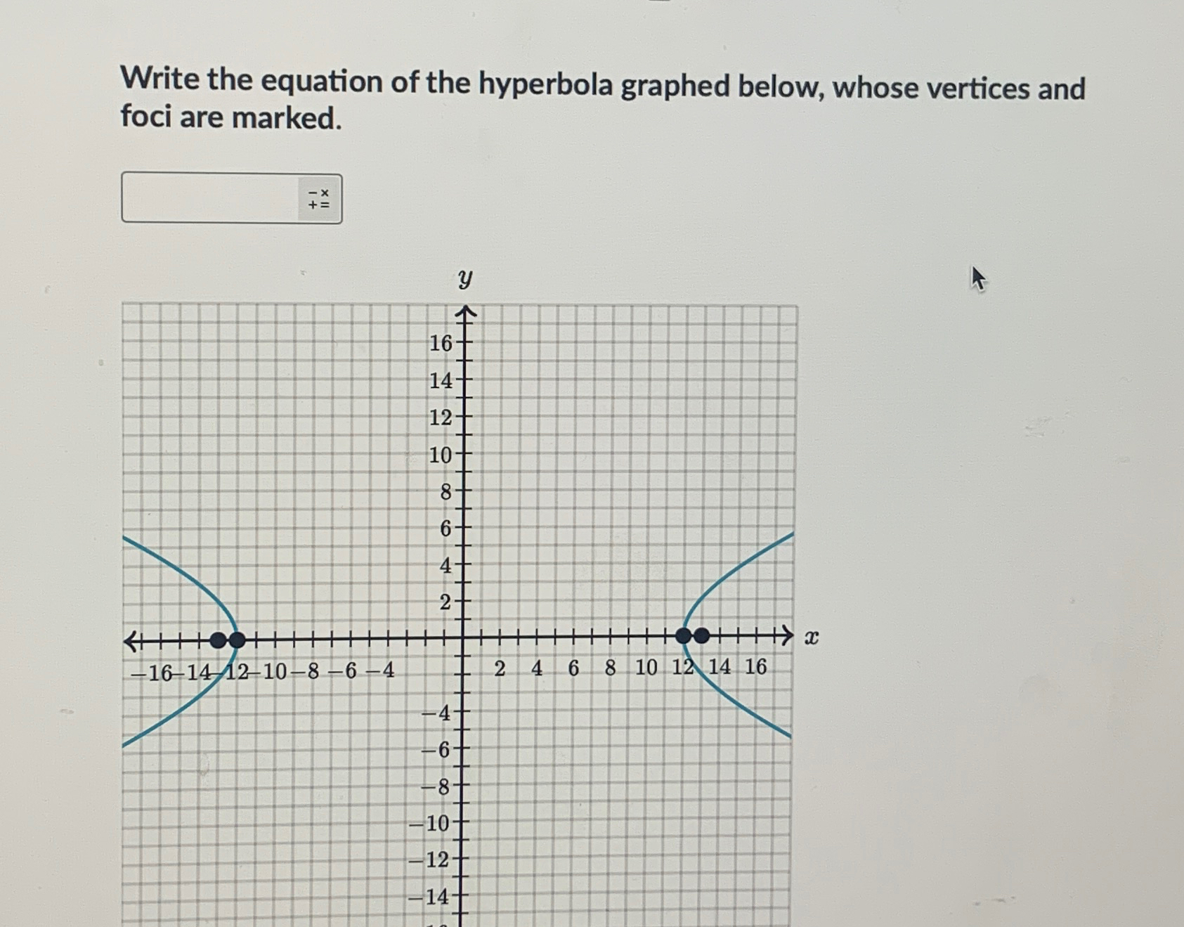 Solved Write the equation of the hyperbola graphed below, | Chegg.com
