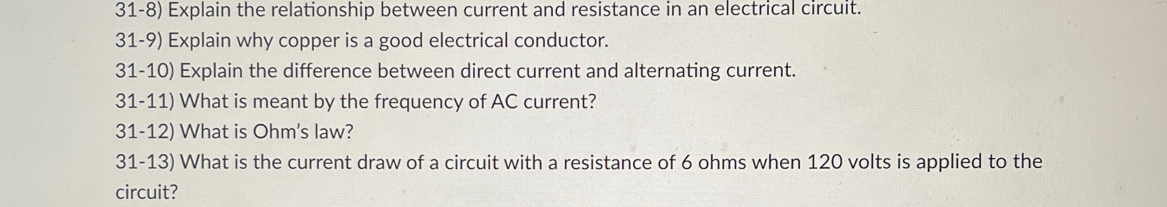 Solved 31-8) ﻿Explain the relationship between current and | Chegg.com