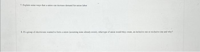 Solved 7. Explain some ways that a whion cas increave demand | Chegg.com