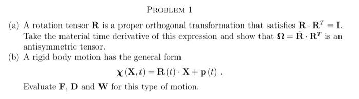 Solved (a) A rotation tensor R is a proper orthogonal | Chegg.com
