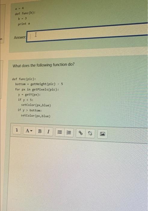 Solved def func(b): b = 3 print a I on Answer: What does the | Chegg.com