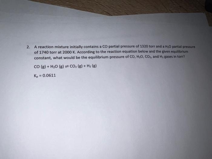 Solved 2. A reaction mixture initially contains a CO partial | Chegg.com