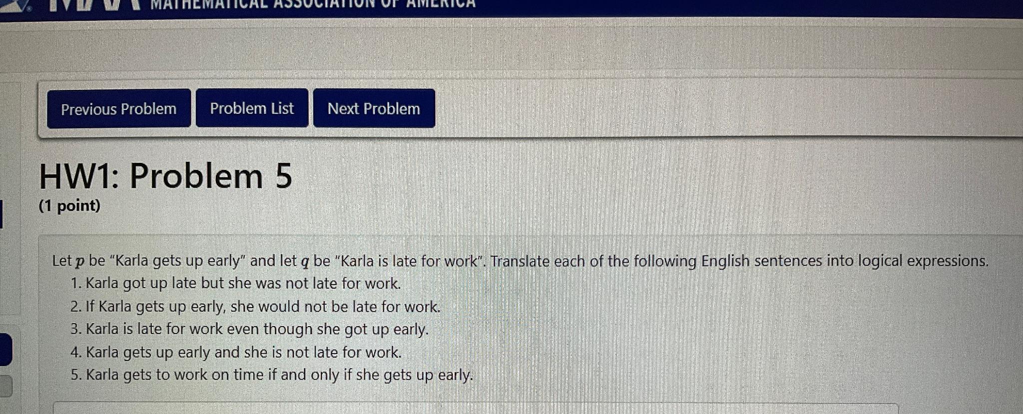 Solved HW1: Problem 5(1 ﻿point)Let p ﻿be "Karla gets up | Chegg.com