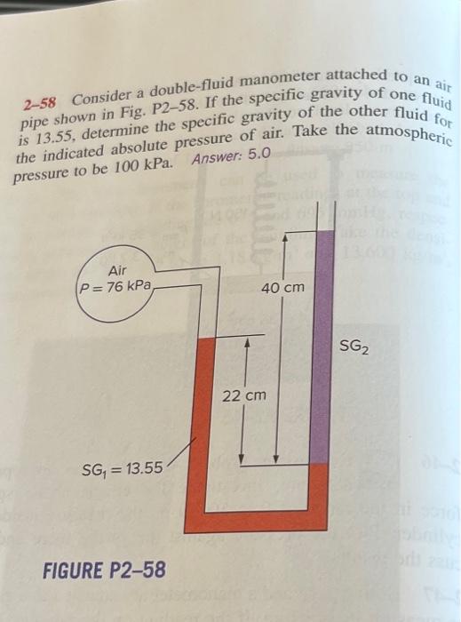 2-58 Consider a double-fluid manometer attached to an | Chegg.com
