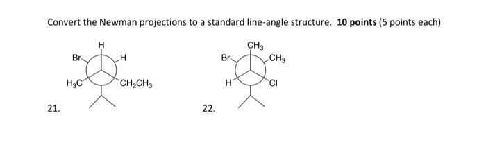 Solved Convert the Newman projections to a standard | Chegg.com